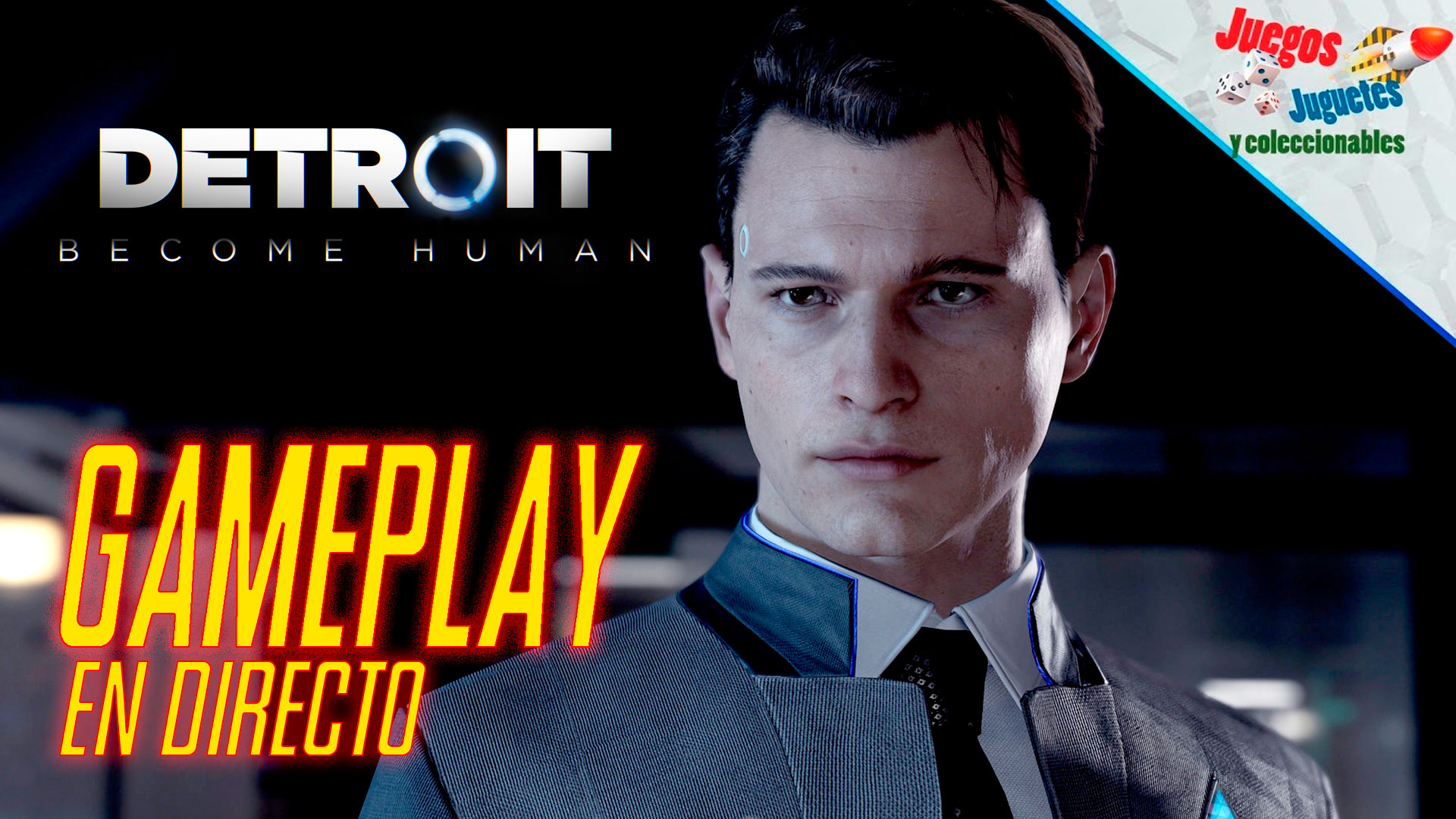 Detroit Become Human, GAMEPLAY EN DIRECTO - Juegos Juguetes y ...