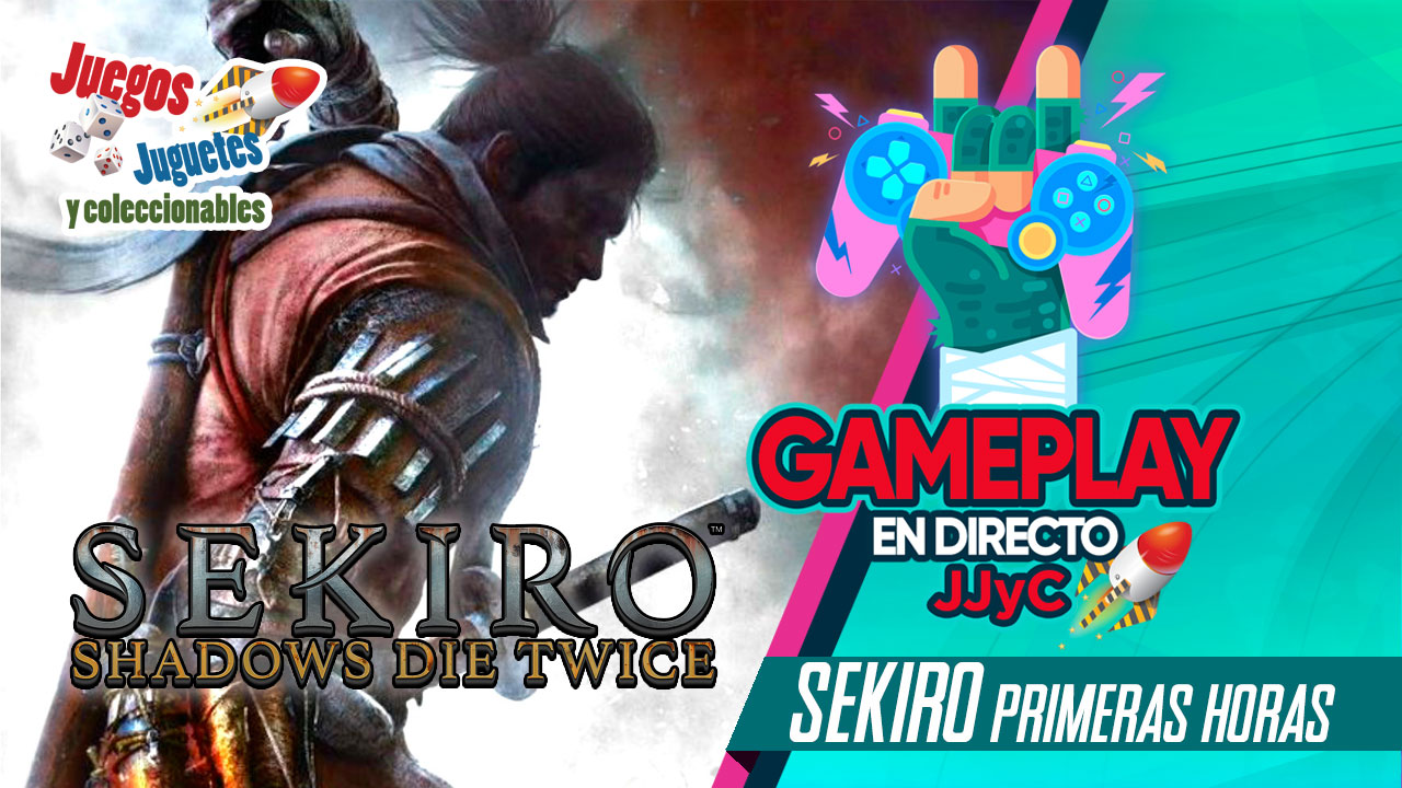 Sekiro: Shadow Die Twice, primeras horas - Gameplay - JJyC