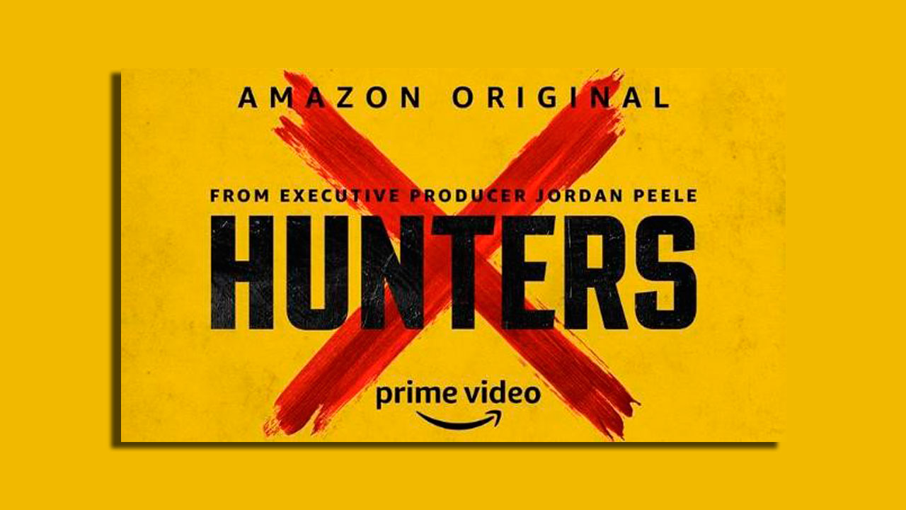 Hunters: Serie de Amazon Prime Video - JJyC