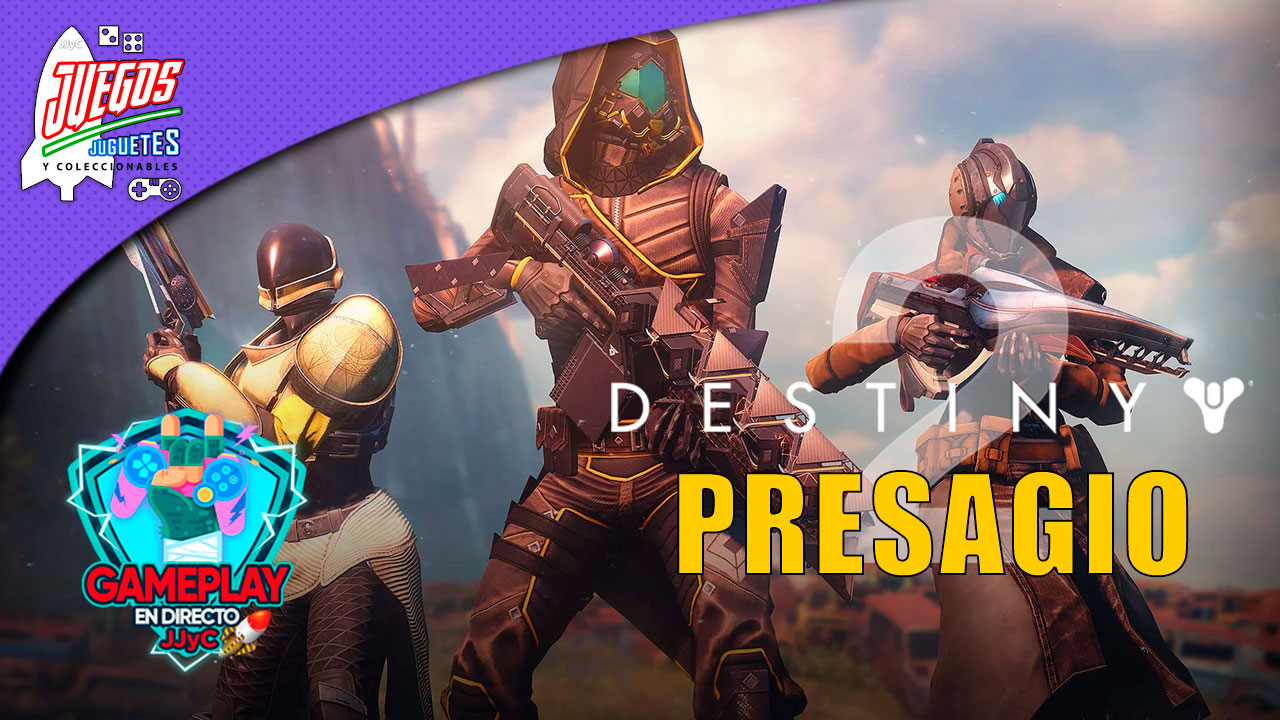 DESTINY 2: Presagio - Gameplay en Directo - Juegos Juguetes y ...